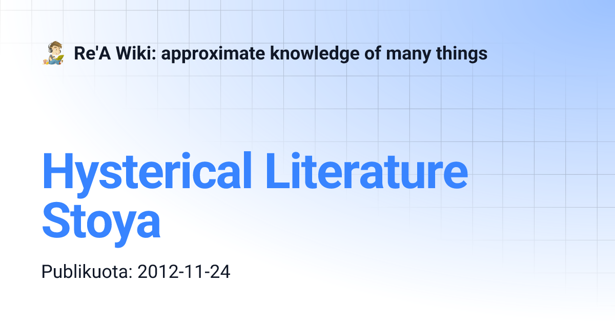 Hysterical Literature Stoya | Re'A Wiki: approximate knowledge of many ...